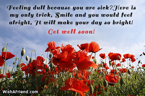 Feeling dull because you are sick? Here, Get Well Message