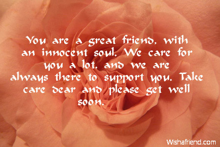 You are a great friend, with, Get Well Message