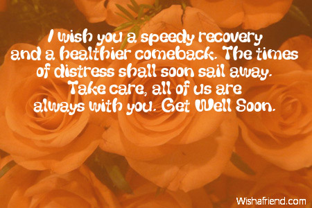 I wish you a speedy recovery, Get Well Soon Message For Kids
