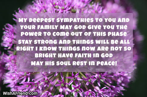 My deepest sympathies to you and, Sympathy Message For Loss Of Father